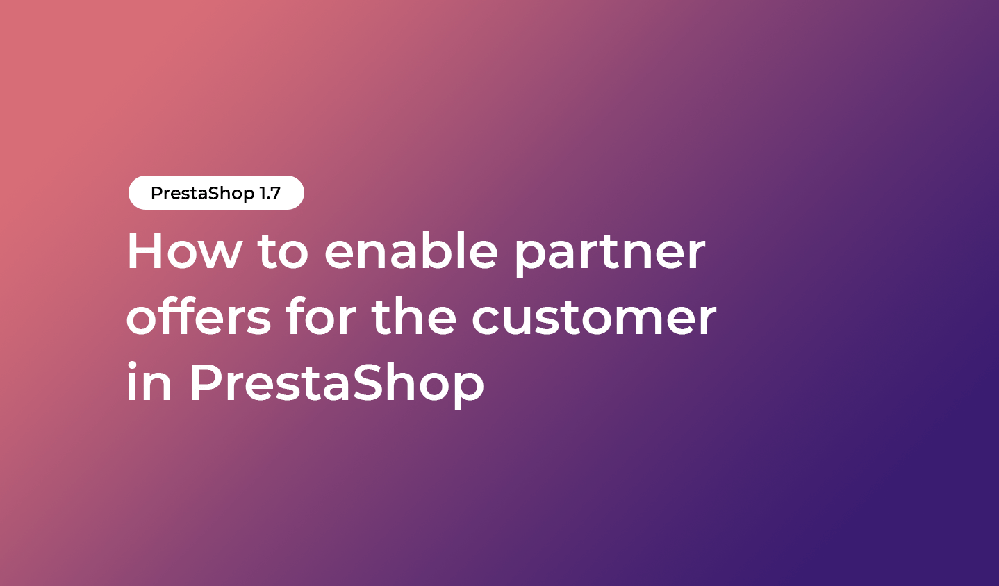 How to enable partner offers for the customer in PrestaShop - HiddenTechies